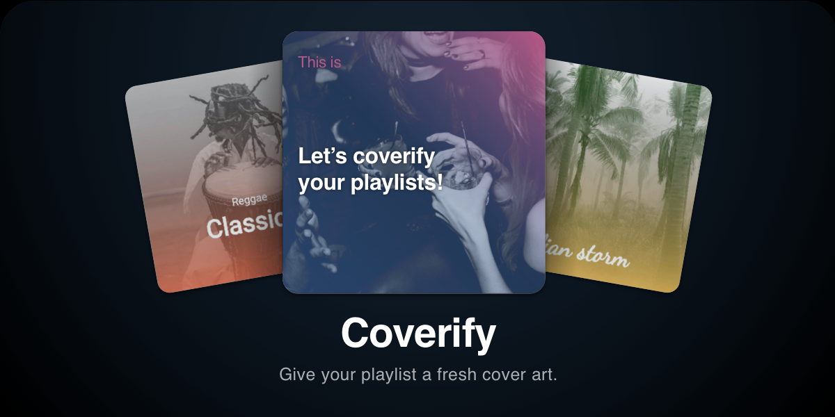 Coverify Customize Spotify Playlist Covers With Backgrounds Filters 